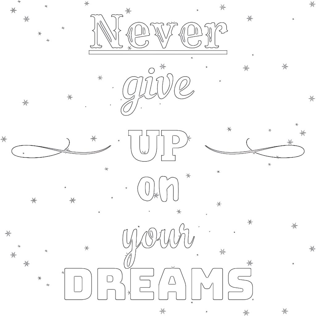 Never Give Up On Your Dreams Coloring Page | Coloring Pages Mimi Panda